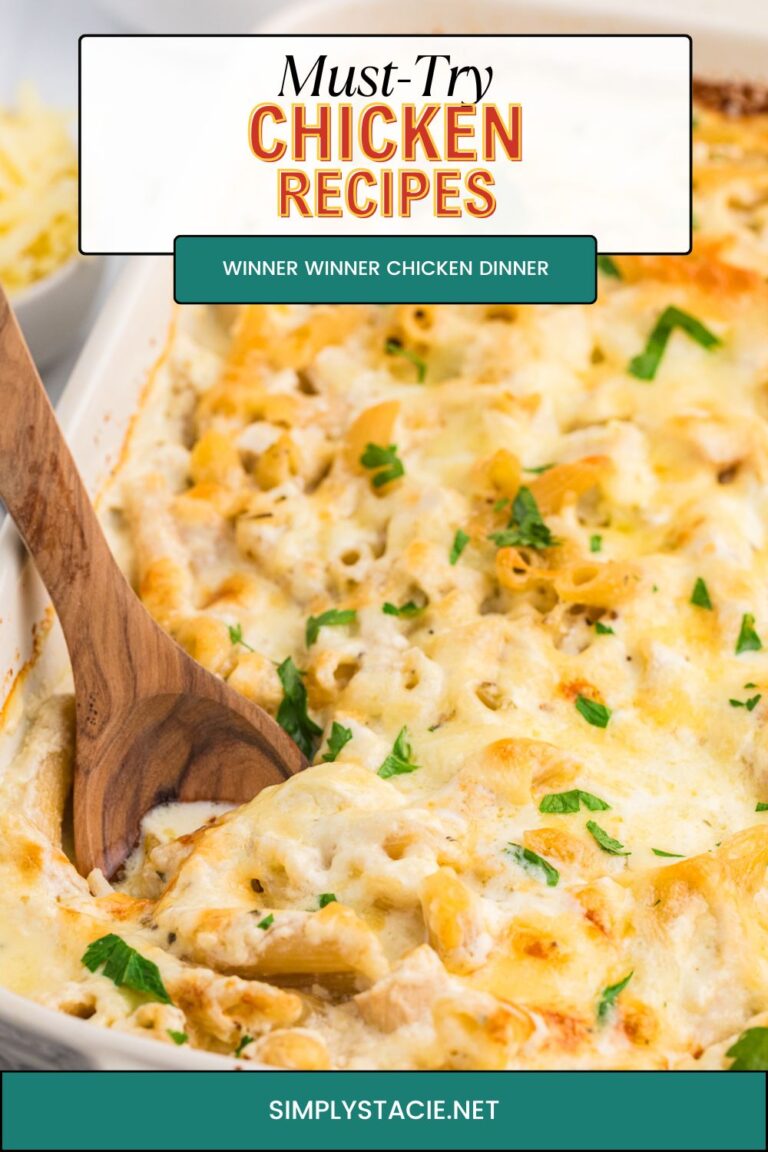 Amazing Chicken Recipes - Simply Stacie