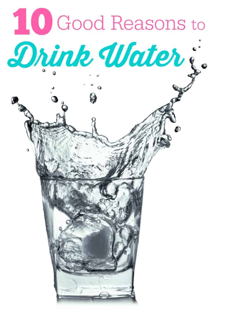 10 Good Reasons to Drink Water - Simply Stacie 10 Good Reasons to Drink Water - Simply Stacie