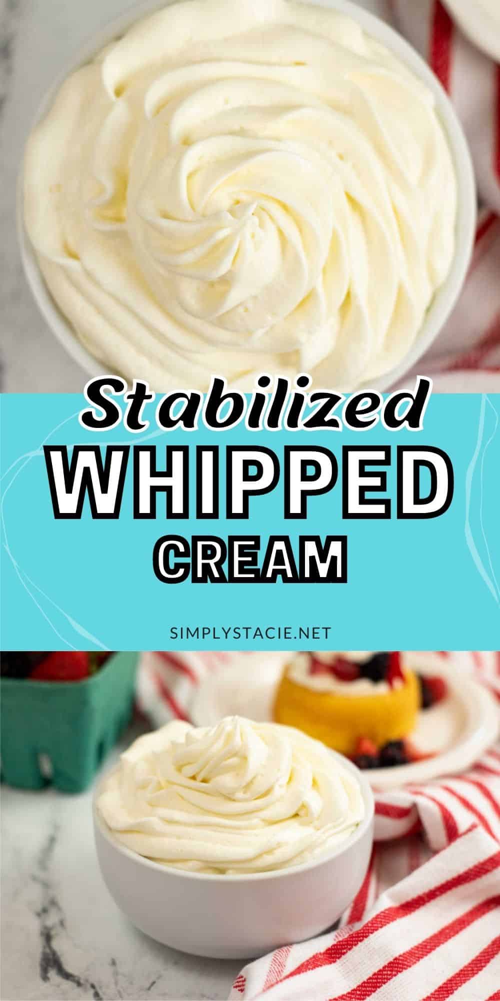 Stabilized Whipped Cream with Cream Cheese - Simply Stacie