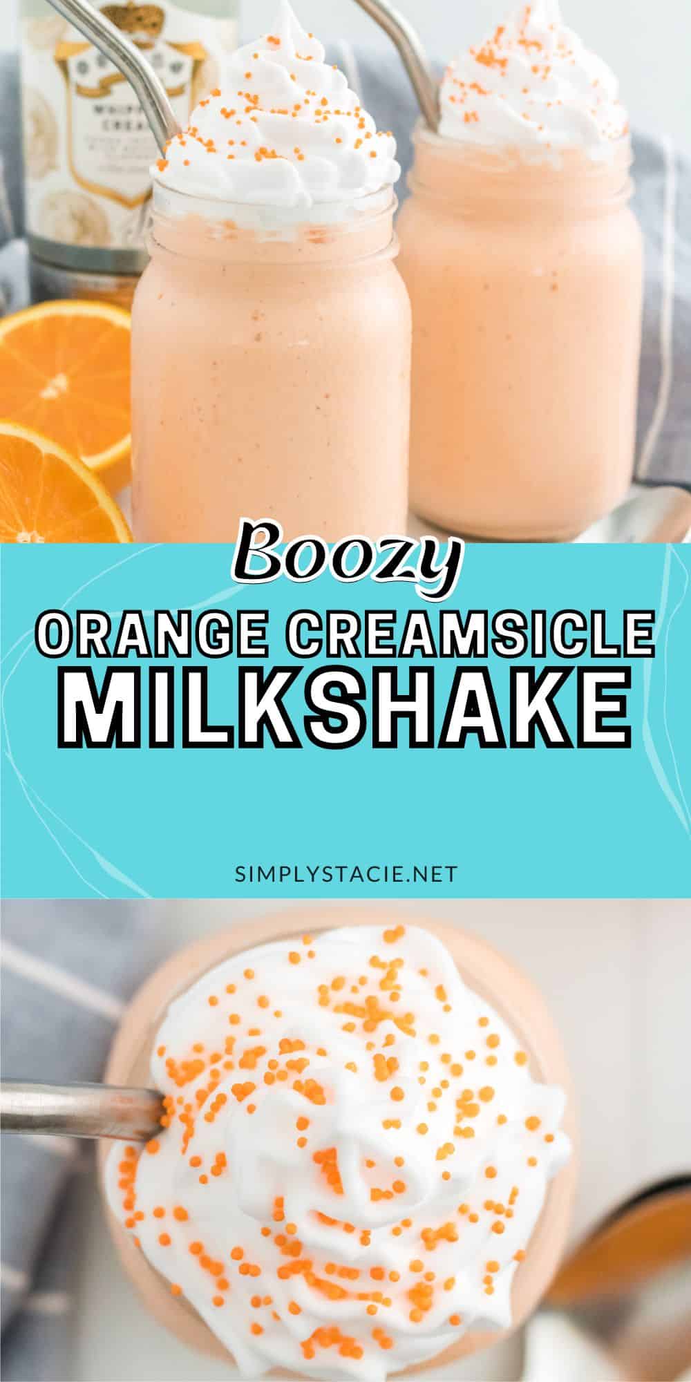 Best Boozy Orange Creamsicle Milkshake - Simply Stacie